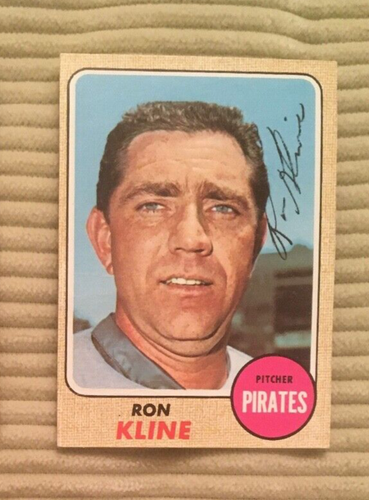 Ron Kline Signed/Autographed Original 1968 Topps #446 Pittsburgh ...