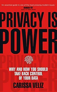 Privacy is Power: Why and How You Should Take Back ... | Buch | Zustand ...