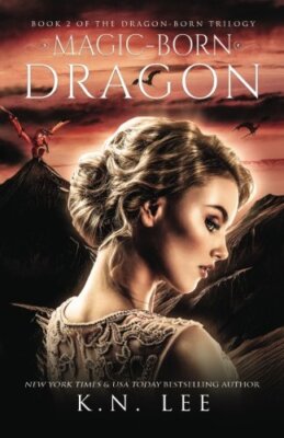 Magic-Born Dragon: Volume 2 (Dragon-Born) New 9781548064501 Fast Free ...