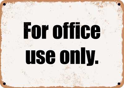 METAL SIGN - For office use only. | eBay