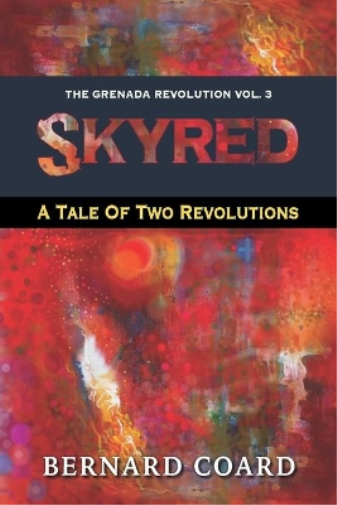 Bernard Coard Skyred (Paperback) Grenada Revolution 9781654186203 | eBay