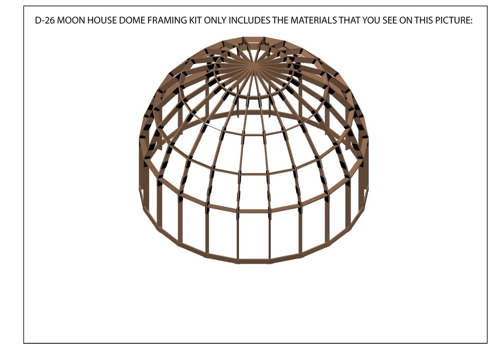 MOON HOUSE 26’ DIAM DOME FRAMING KIT PREFAB WOOD PRE-CUT DIY HOME FRAME ...