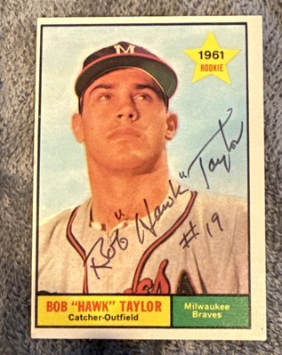 BOB "HAWK" TAYLOR, SIGNED & Autographed 1961 TOPPS #446,Milwaukee ...