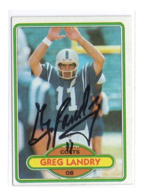GREG LANDRY 1980 TOPPS INDIANAPOLIS COLTS IP/TTM AUTOGRAPH AUTO | eBay
