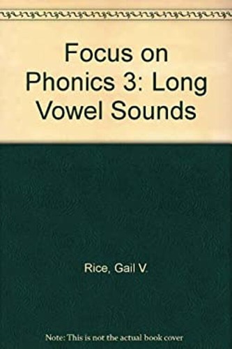 Focus on Phonics 3: Long Vowel Sounds Gail V. Rice 9781564209443| eBay