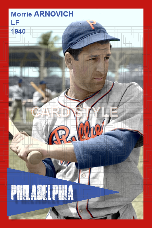 Morrie Arnovich - 1940 Philadelphia Phillies - choose a style ...