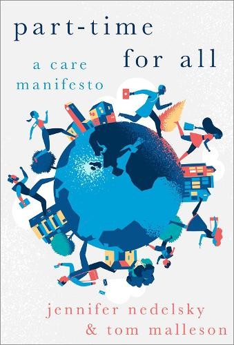 Jennifer Nedelsky Tom Malleson Part-Time for All (Hardback) (UK IMPORT ...