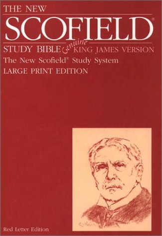 THE NEW SCOFIELD STUDY BIBLE, KJV, LARGE PRINT EDITION: By C. Scofield ...