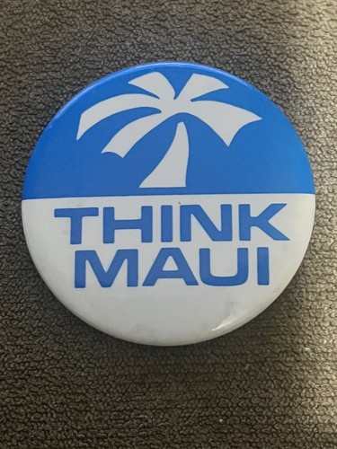 Rare Vintage Maui Button Pin - Think Maui Hawaii | eBay