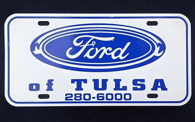 Ford of TULSA Dealership Oklahoma Booster License Plate Dealer PLASTIC ...