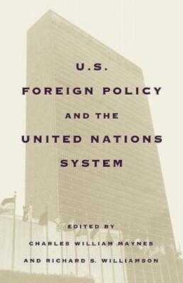 United States Foreign Policy And The United Nations System ...