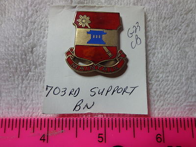 703rd Support Battalion G-23 Unit Crest, DI, DUI (DRAW#X15) | eBay