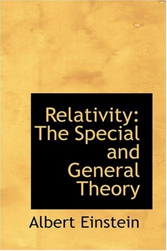 RELATIVITY: THE SPECIAL AND GENERAL THEORY By Albert Einstein - Hardcover *VG+* 9780554369327| eBay