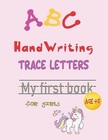 ABC handwriting trace letters my first book for girls age 3+ Lea by ...