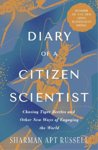Sharman Apt Russell Diary of a Citizen Scientist (Poche) 9781504083003 ...