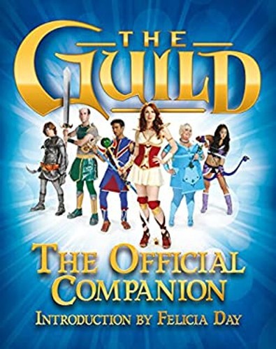 The Guild: the Official Companion Paperback Titan Books 9781781162606| eBay