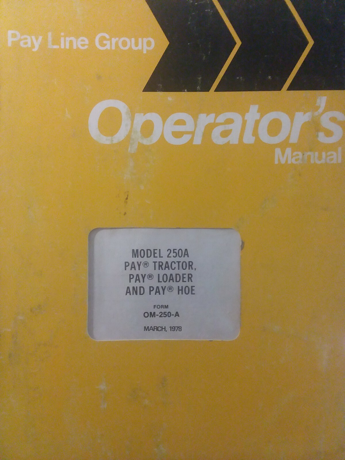 IH Pay Line International 250A Pay Tractor Pay Loader Pay Backhoe ...
