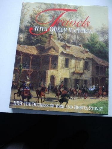 Travels With Queen Victoria By Sarah Mountbatten-Windsor York, B | eBay