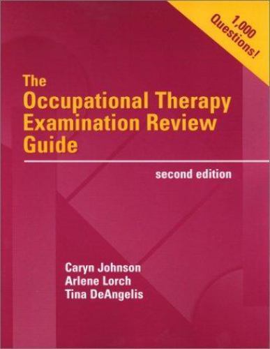 Occupational Therapy Examination Review Guide by Arlene Lorch, Caryn ...