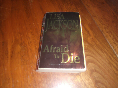 Afraid to Die by Lisa Jackson (2012) Paperback 9781420118506| eBay