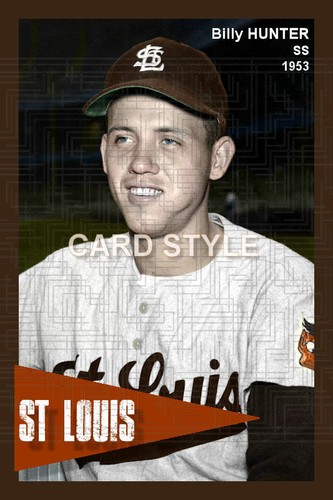 Billy Hunter - 1953 St. Louis Browns - choose a size - colorized print ...