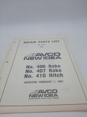 New Idea 406 407 Rake And 410 Hitch Repair Parts List Catalog. | eBay