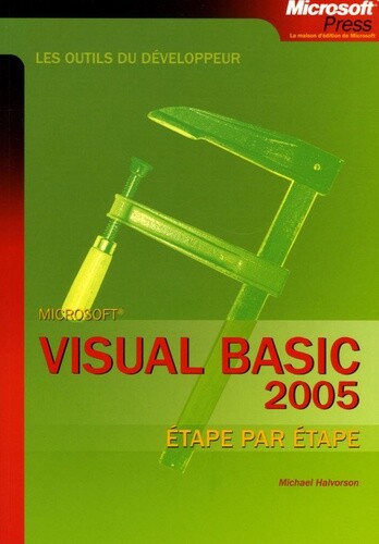 Visual Basic 2005 Etape par Etape - Livre+complements en ligne, Michael Halvorso | eBay