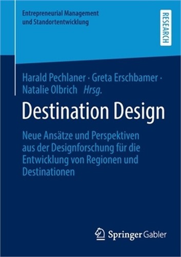 Destination Design: Neue Ans tze Und Perspektiven Aus Der Designforschung F r Di | eBay