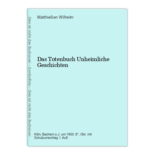Das Totenbuch Unheimliche Geschichten Matthießen Wilhelm: | eBay.de