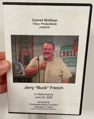 Jerry Buck French DVD 2009 Tested Winnsboro TX Conrad Wolfman ...