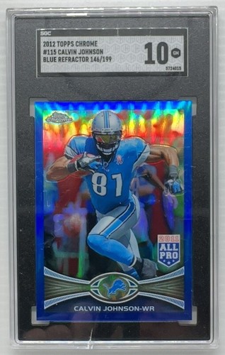 2012 Topps Chrome Calvin Johnson Blue Refractor All Pro #146/199 SGC 10 ...