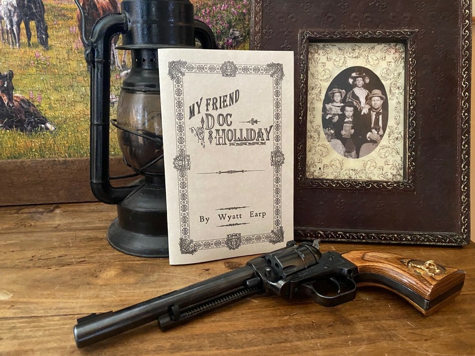 My Friend Doc Holliday by Wyatt Earp Holiday Tombstone Collectible Val ...