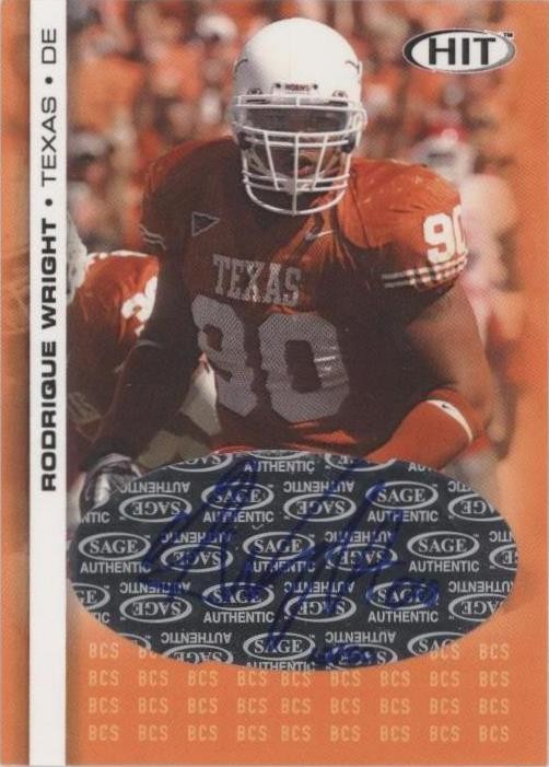 2006 SAGE Hit - Bcs Autographs Rodrique Wright #BCS - 3 /50 (AU, RC ...