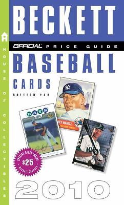 The Official Beckett Price Guide to Baseball Cards 2010, Edition #30 ...