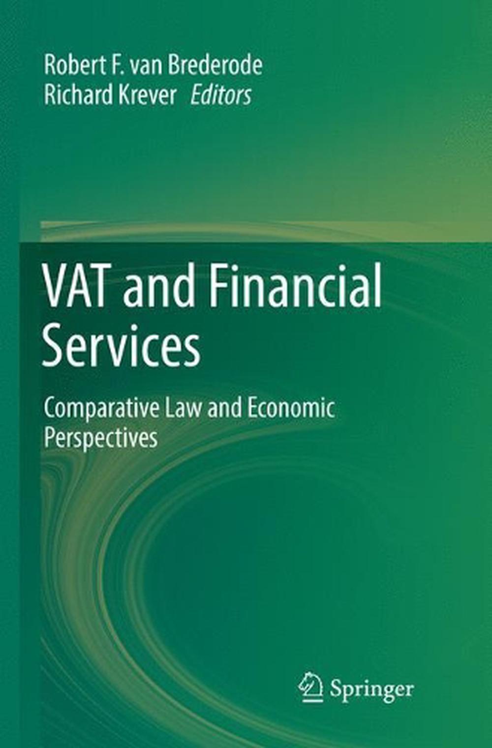 VAT and Financial Services: Comparative Law and Economic Perspectives ...