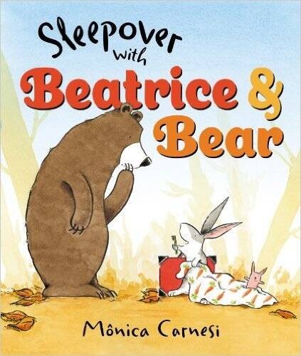 Sleepover with Beatrice and Bear - Paperback By Monica Carnesi - VERY ...