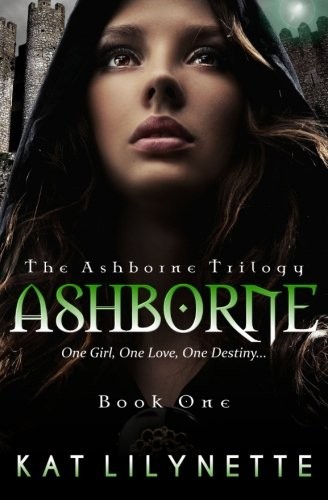 ASHBORNE (THE ASHBORNE TRILOGY: BOOK 1) (VOLUME 1) By Kat Lilynette ...