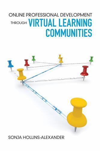 Online Professional Development Through Virtual Learning Communities ...