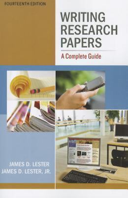 Writing Research Papers: A Complete Guide by James D. Lester (2011 ...