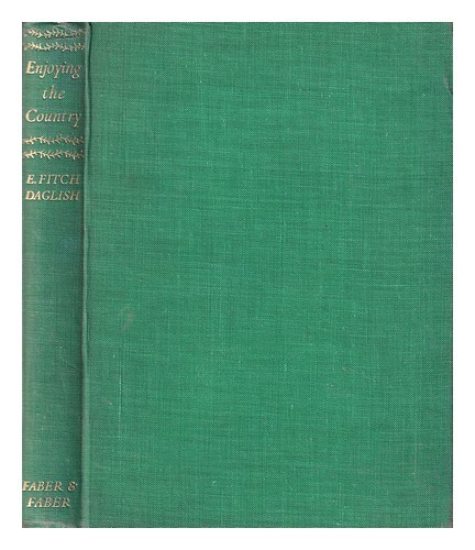 DAGLISH, ERIC FITCH (1892-1966) Enjoying the country / geschrieben und ...