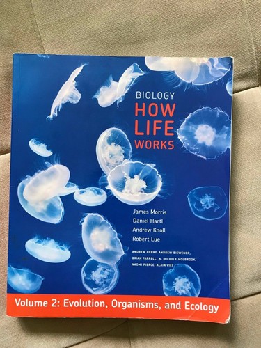 Biology How Life Works Volume 2: Evolution, Organisms and Ecology ISBN ...