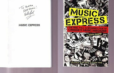 Music Express / SIGNED / Keith Sharp / Canada's Music Magazine ...