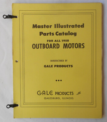 1958 GALE PRODUCTS OUTBOARD MOTORS MASTER ILLUSTRATED PARTS CATALOG | eBay