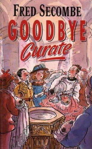 Goodbye Curate by Secombe, Fred 0006276857 FREE Shipping 6276857 | eBay.de