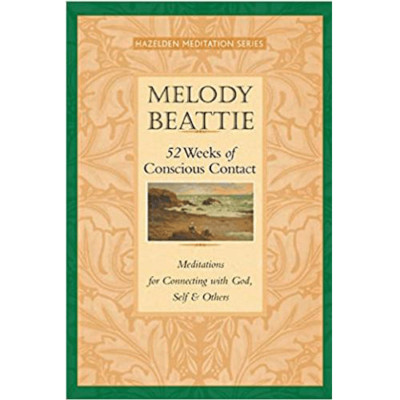 52 Weeks of Conscious Contact: Meditations for Connecting with God ...