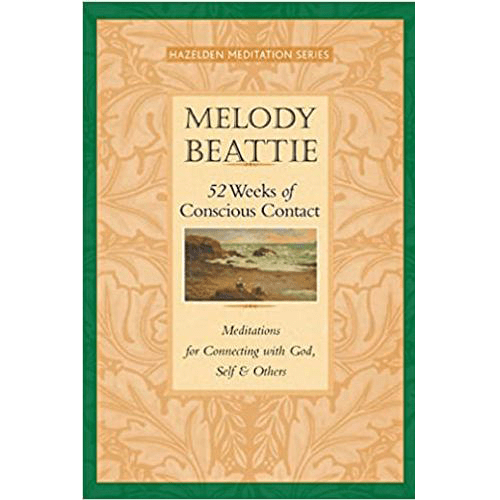 52 Weeks of Conscious Contact: Meditations for Connecting with God ...
