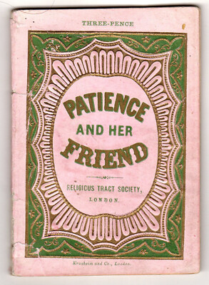 Patience and Her Friend: and The Little Toy-Maker, Religious Tract Soc ...