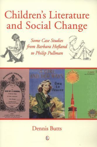 Children's Literature and Social Change : Some Case Studies from ...