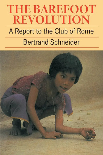 Barefoot Revolution | Bertrand Schneider | Taschenbuch | Kartoniert / Broschiert | eBay.de