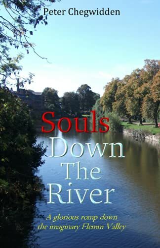 Souls Down The River by Chegwidden, Peter B0948GNLY9 FREE Shipping ...